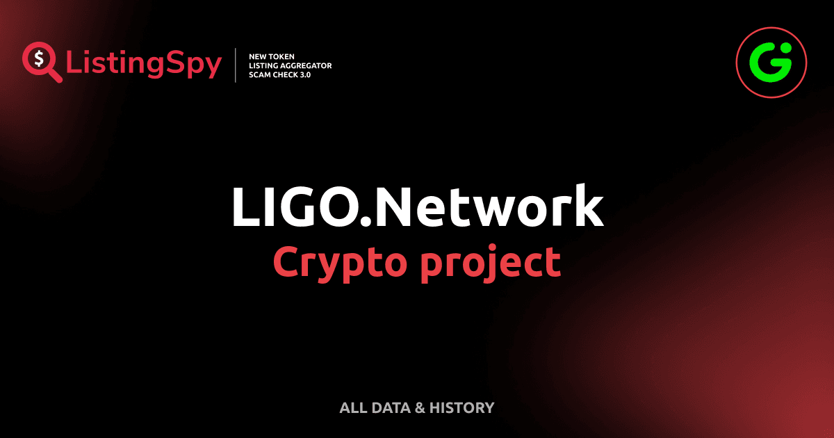 LIGO.Network crypto project: LIGO token listings, events, analysis ...