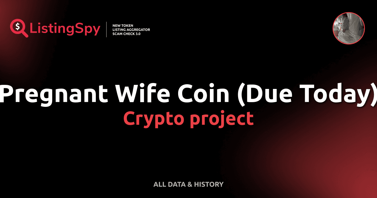 Pregnant Wife Coin (Due Today) crypto project: PREGOWIFE token listings ...