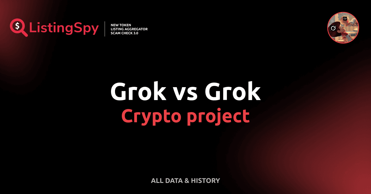 Grok vs Grok crypto project: GG token listings, events, analysis | ListingSpy