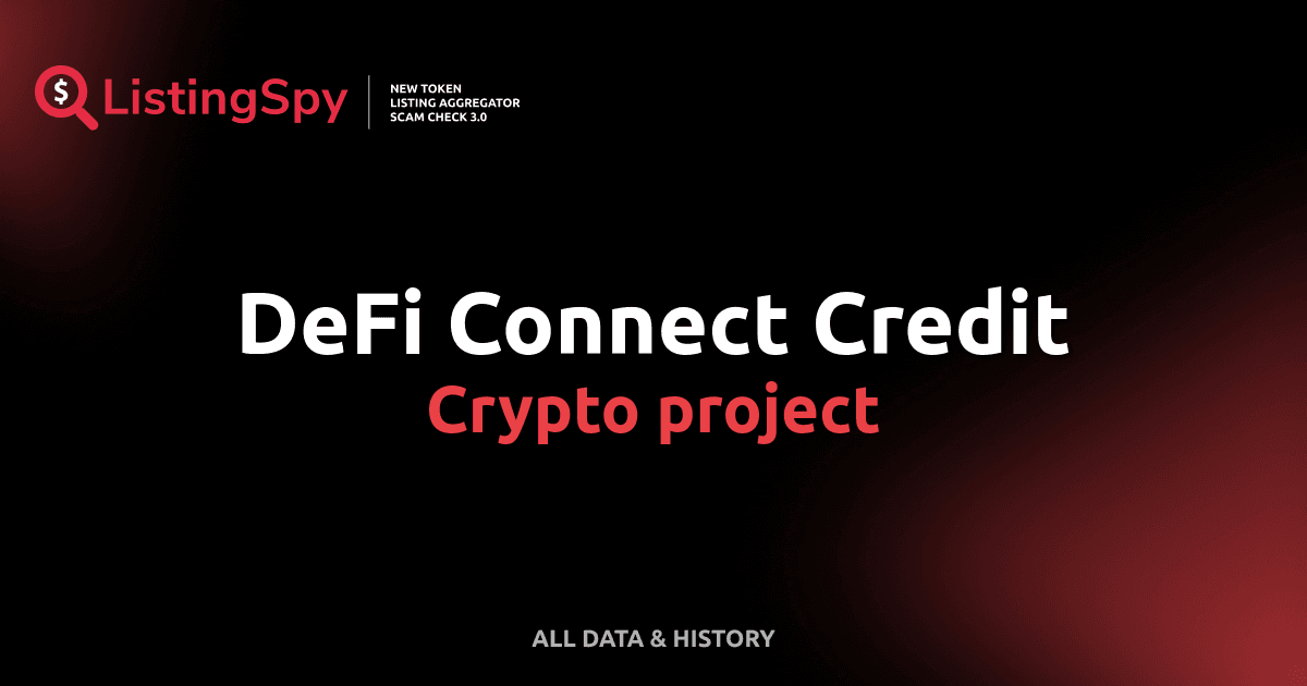DeFi Connect Credit crypto project: DCC token listings, events, analysis | ListingSpy
