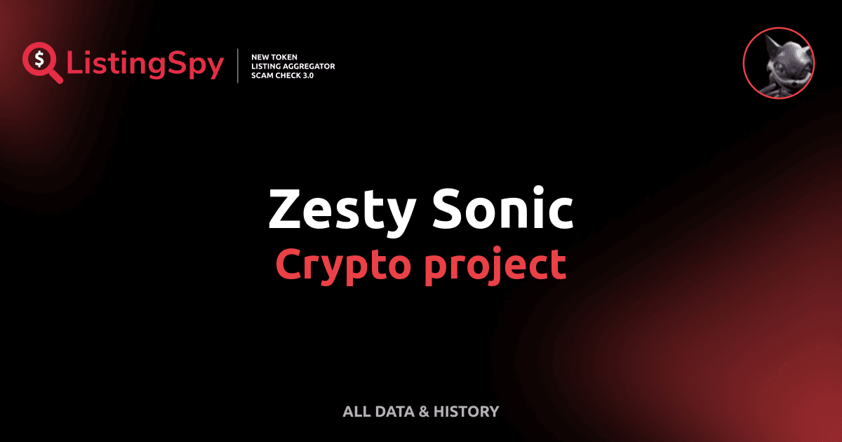 Zesty Sonic crypto project: zesty token listings, events, analysis ...