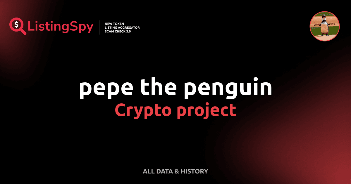 pepe the penguin crypto project: PEPE token listings, events, analysis ...
