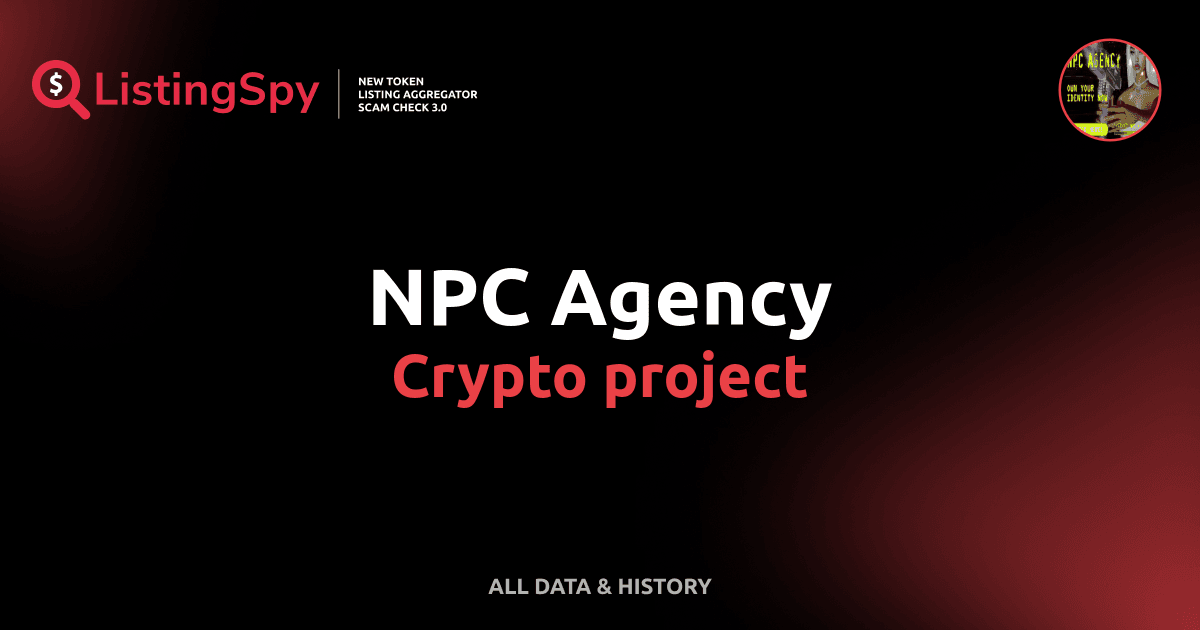 NPC Agency crypto project: NPC token listings, events, analysis ...