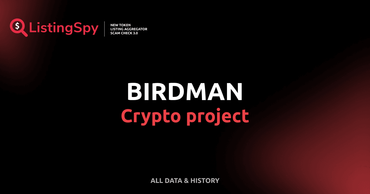 BIRDMAN crypto project: BIRDMAN token listings, events, analysis ...