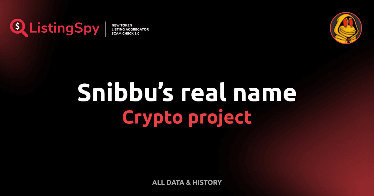 Snibbu’s real name crypto project: Penny Pincher token listings, events ...