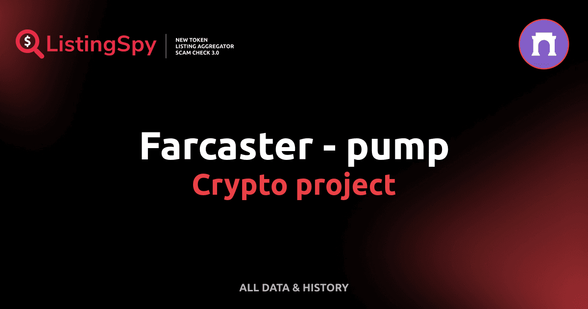 Farcaster - pump crypto project: $FCP token listings, events, analysis | ListingSpy