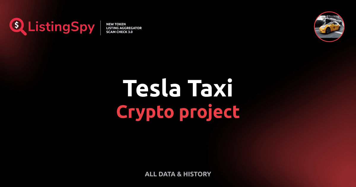 Tesla Taxi crypto project: TT token listings, events, analysis | ListingSpy