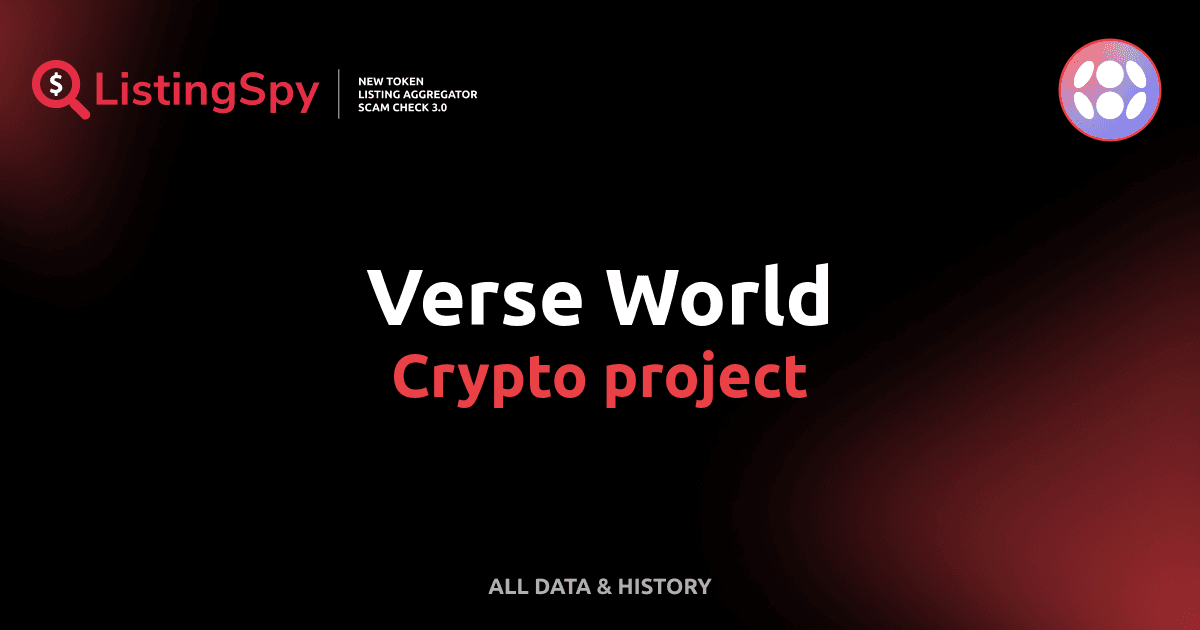Verse World crypto project: VERSE token listings, events, analysis | ListingSpy