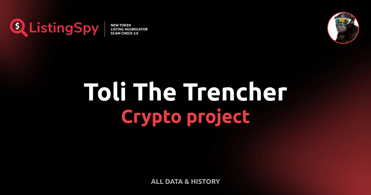 Toli The Trencher crypto project: Toli token listings, events, analysis ...