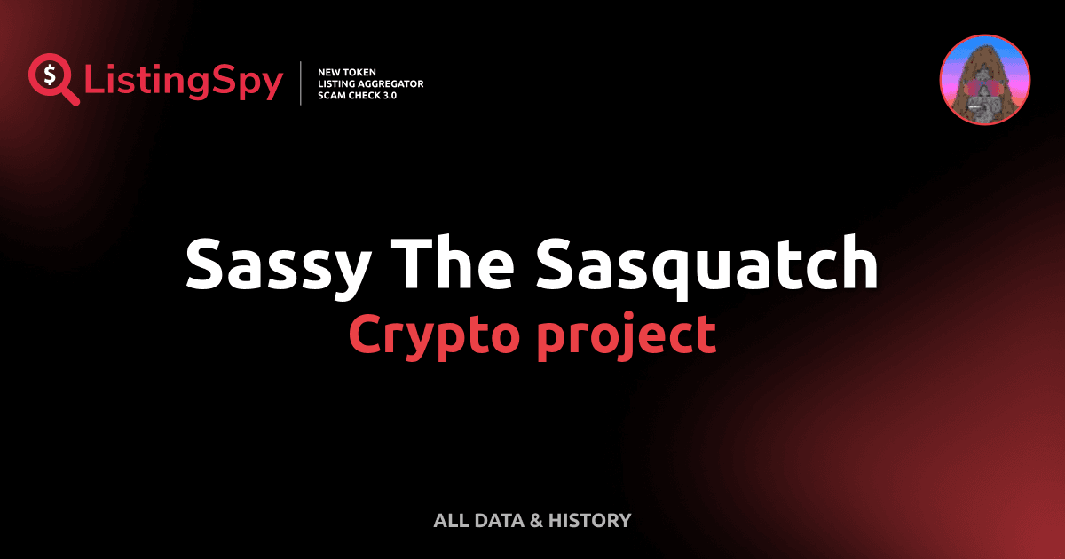 Sassy The Sasquatch crypto project: SASSY token listings, events ...