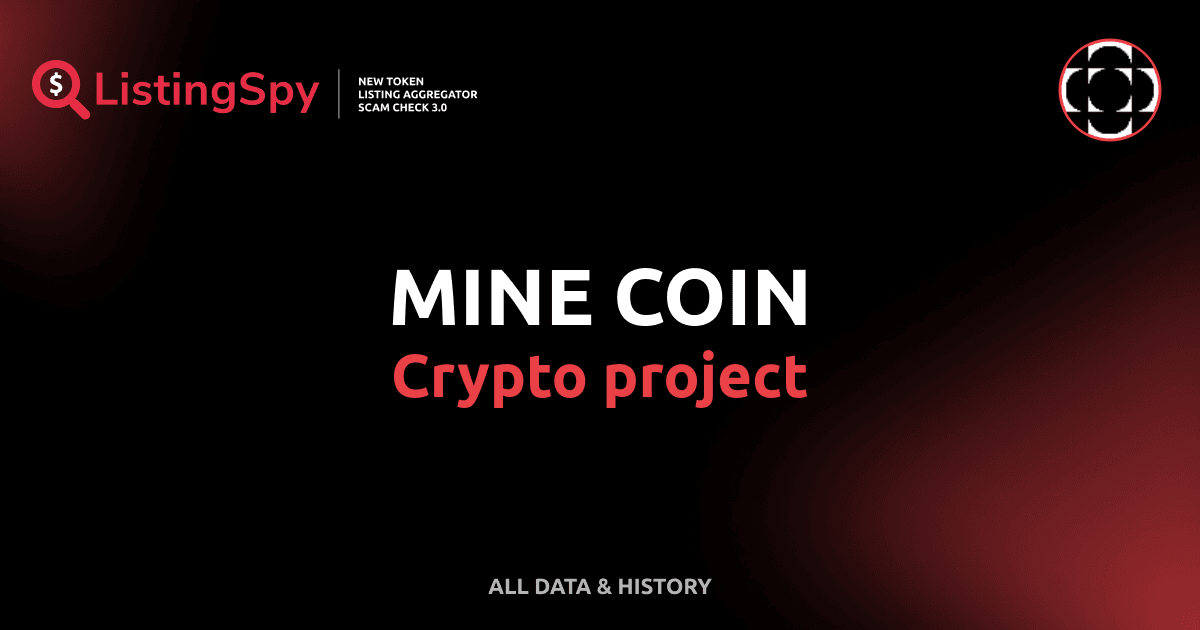 MINE COIN crypto project: MIH token listings, events, analysis | ListingSpy