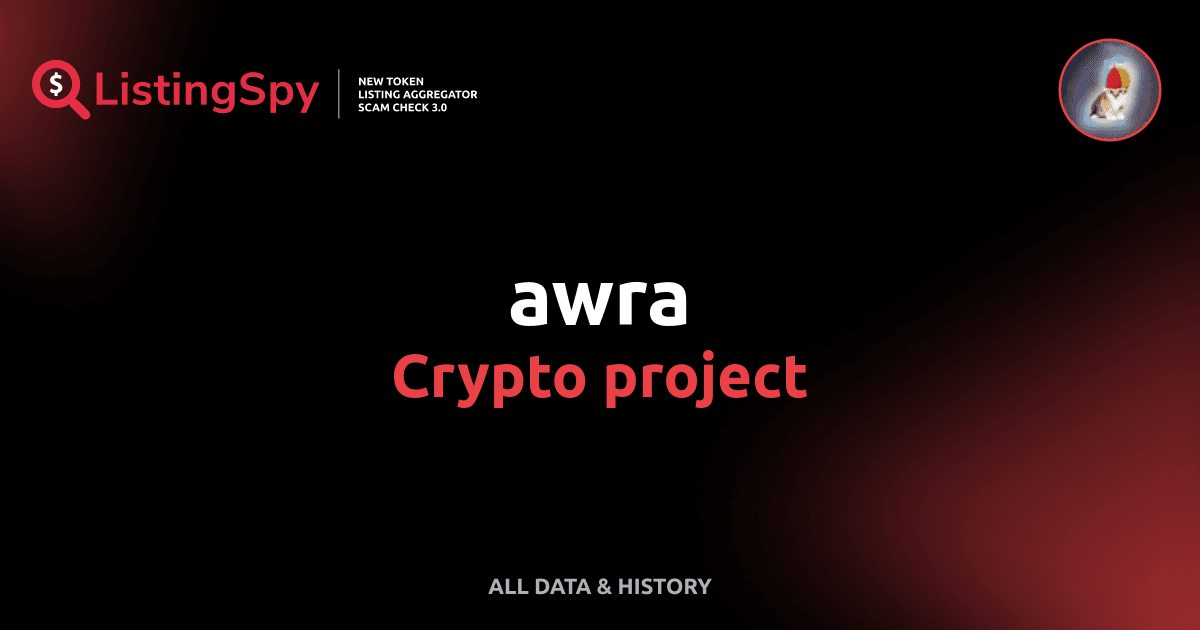 awra crypto project: awra token listings, events, analysis | ListingSpy
