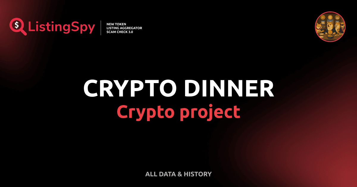 CRYPTO DINNER crypto project: DINNER token listings, events, analysis ...