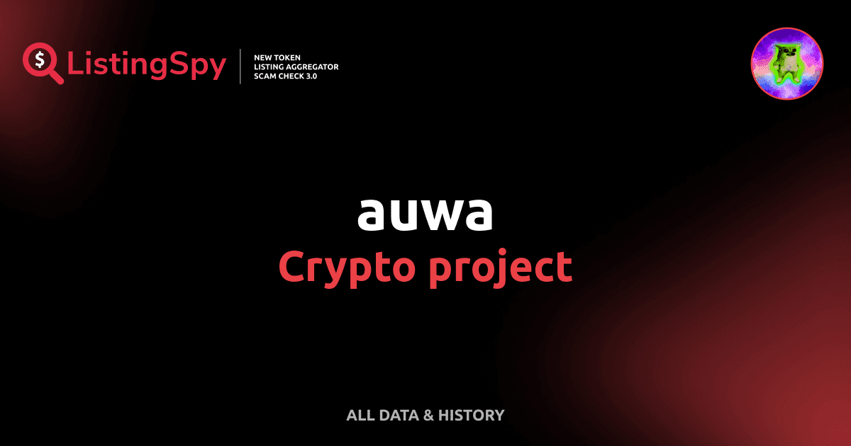 auwa crypto project: auwa token listings, events, analysis | ListingSpy