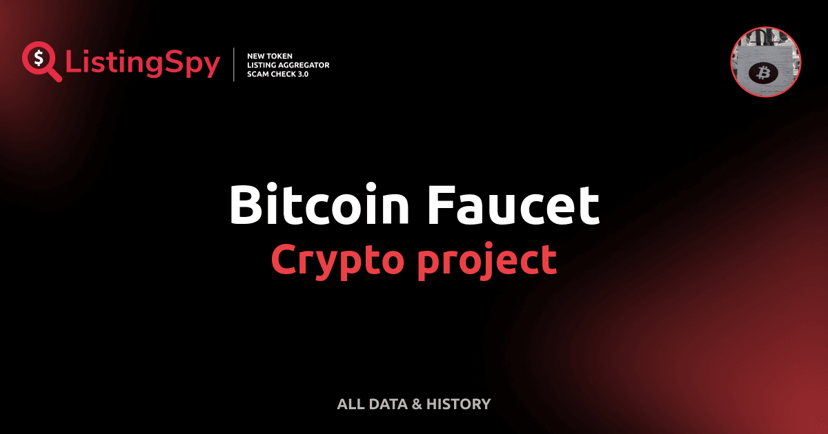 Bitcoin Faucet crypto project: Liquidity token listings, events ...