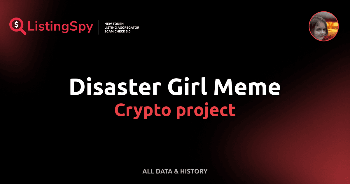 Disaster Girl Meme crypto project: DGM token listings, events, analysis ...