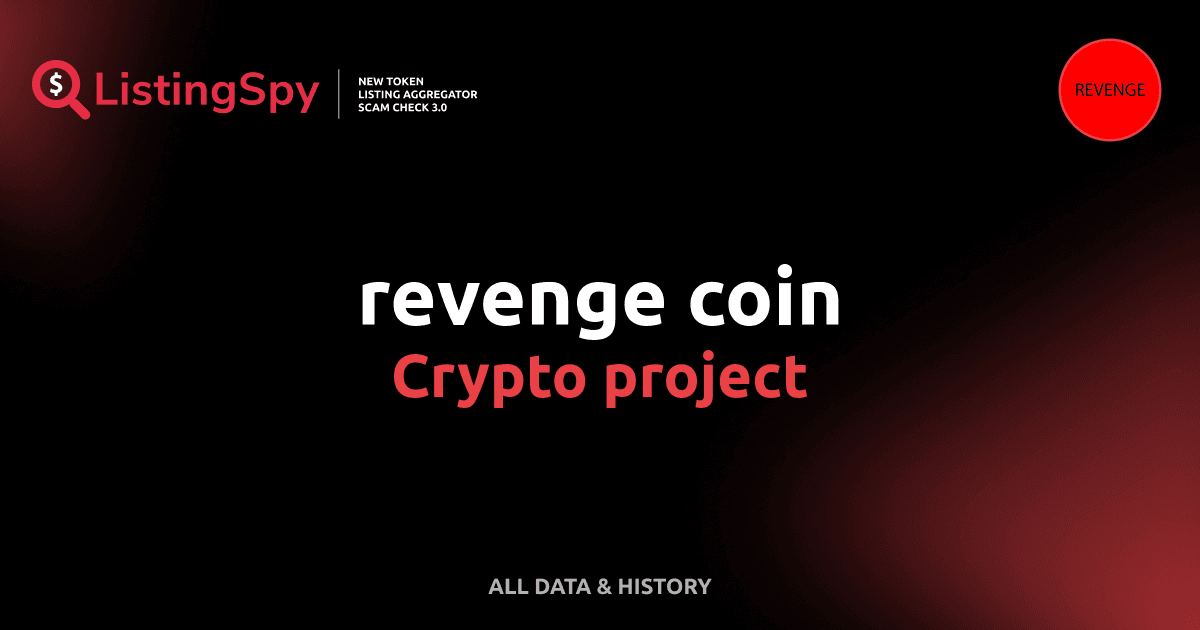 revenge coin crypto project: revenge token listings, events, analysis ...