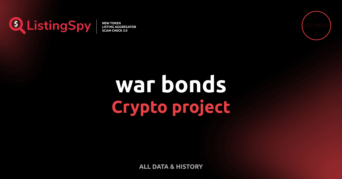 war bonds crypto project: warbonds token listings, events, analysis | ListingSpy