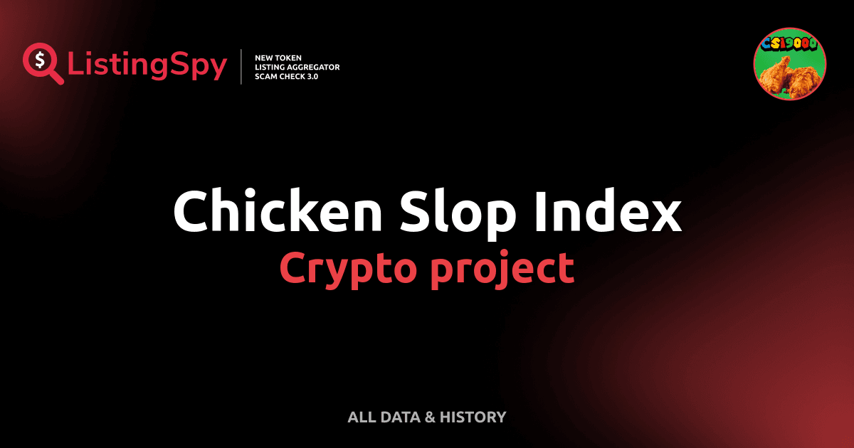 Chicken Slop Index crypto project: CSI9000 token listings, events ...
