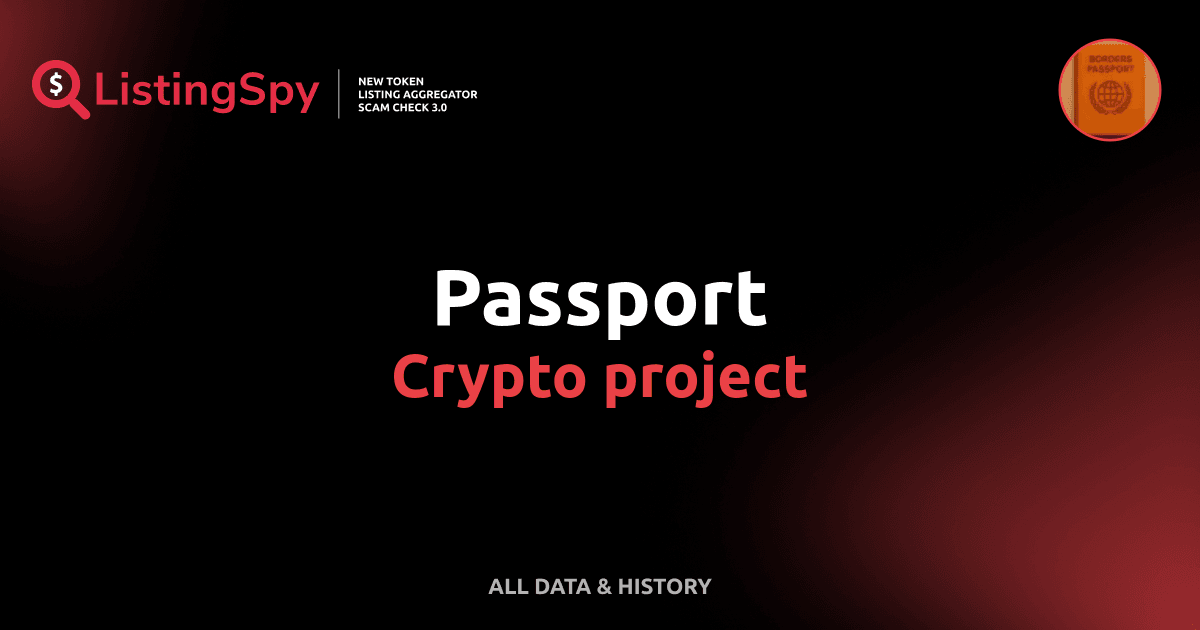 Passport crypto project: Passport token listings, events, analysis ...