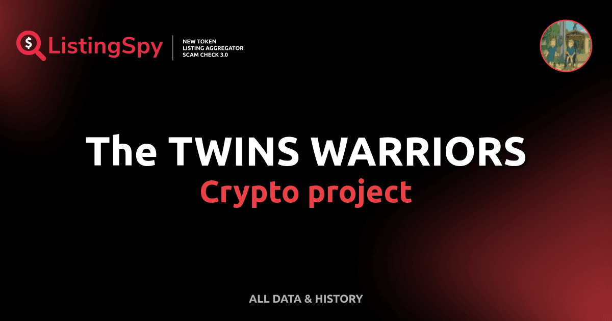 The TWINS WARRIORS crypto project: TWT token listings, events, analysis ...