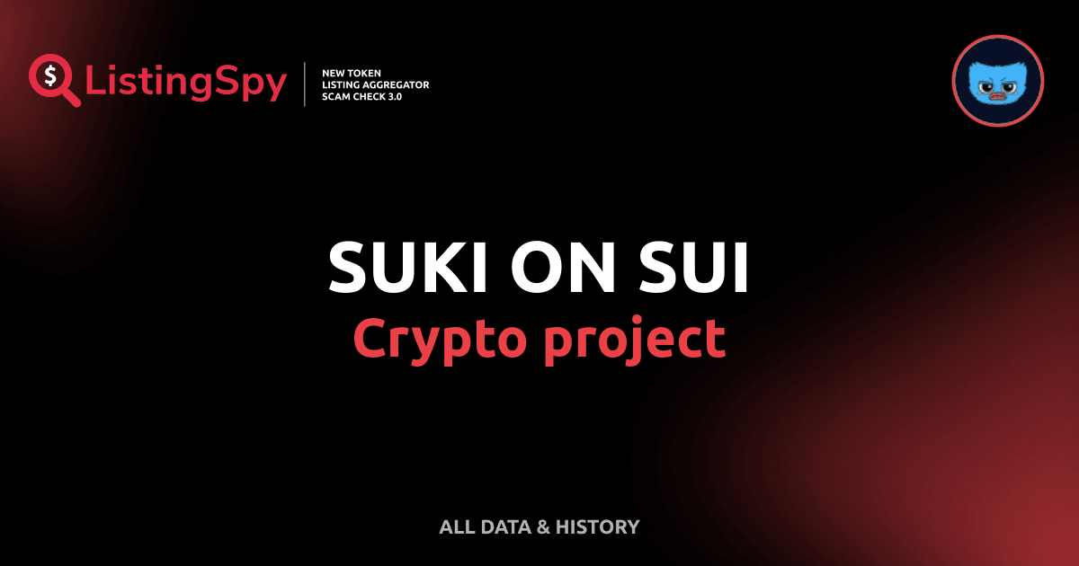 SUKI ON SUI crypto project: SUKI token listings, events, analysis | ListingSpy