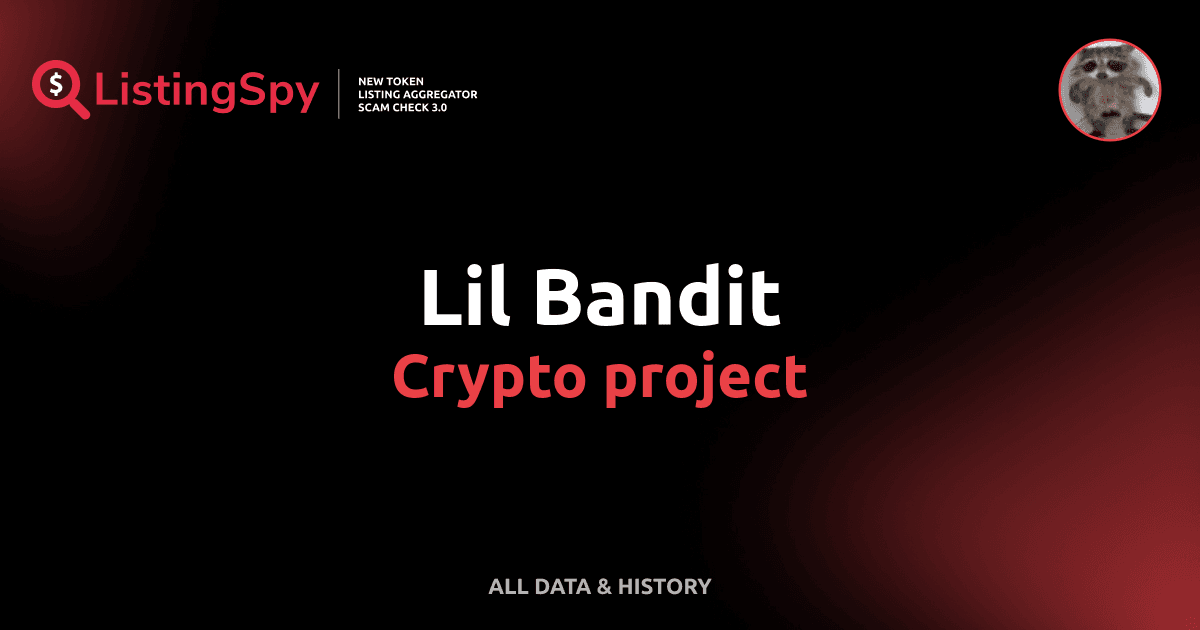 Lil Bandit crypto project: LilBandit token listings, events, analysis ...