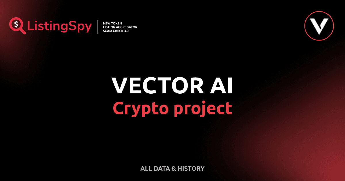 VECTOR AI crypto project: VECTOR token listings, events, analysis ...