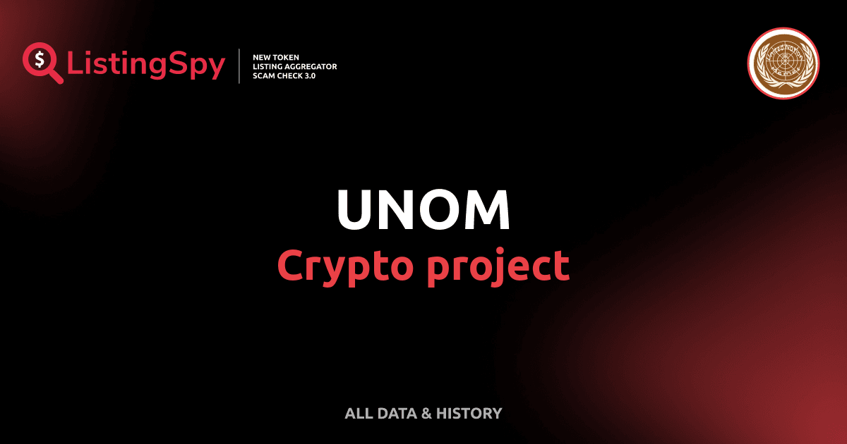 UNOM crypto project: UNOM token listings, events, analysis | ListingSpy