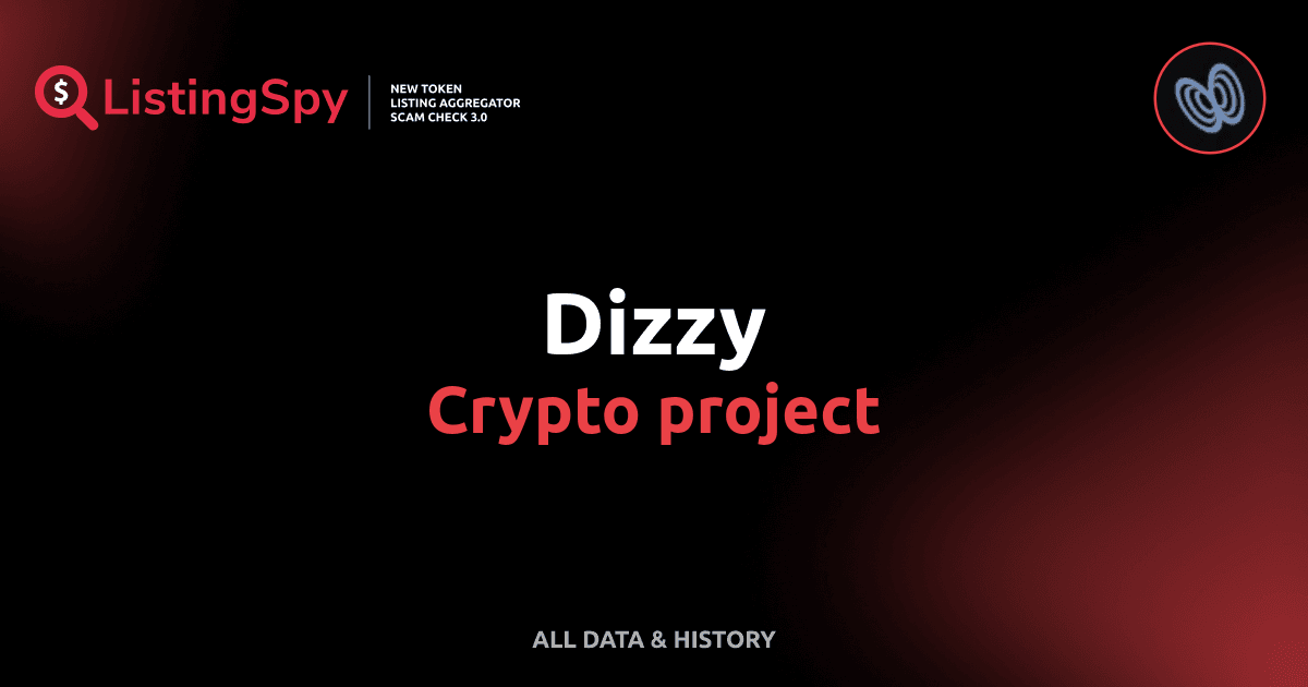 Dizzy crypto project: DIZZY token listings, events, analysis | ListingSpy