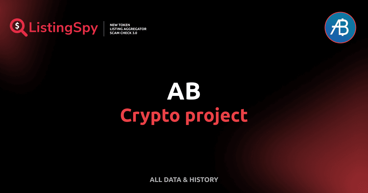 AB crypto project: AB token listings, events, analysis | ListingSpy