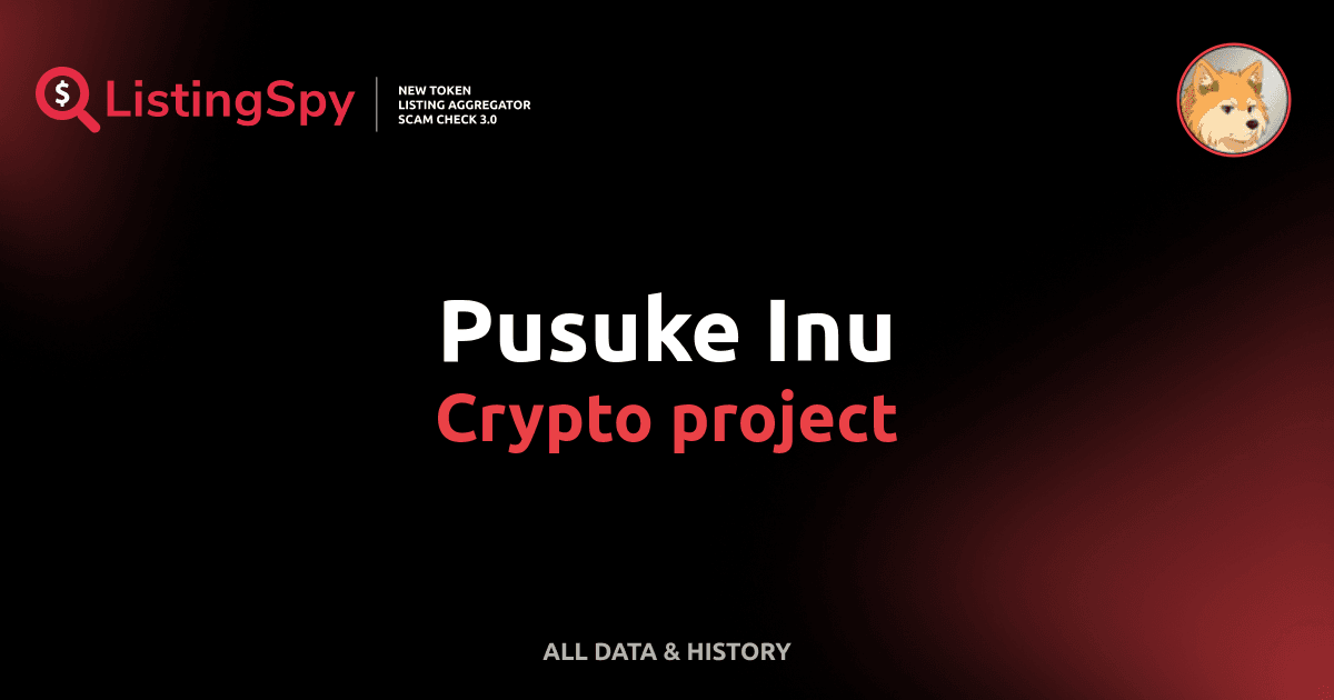 Pusuke Inu crypto project: PUSUKE token listings, events, analysis | ListingSpy