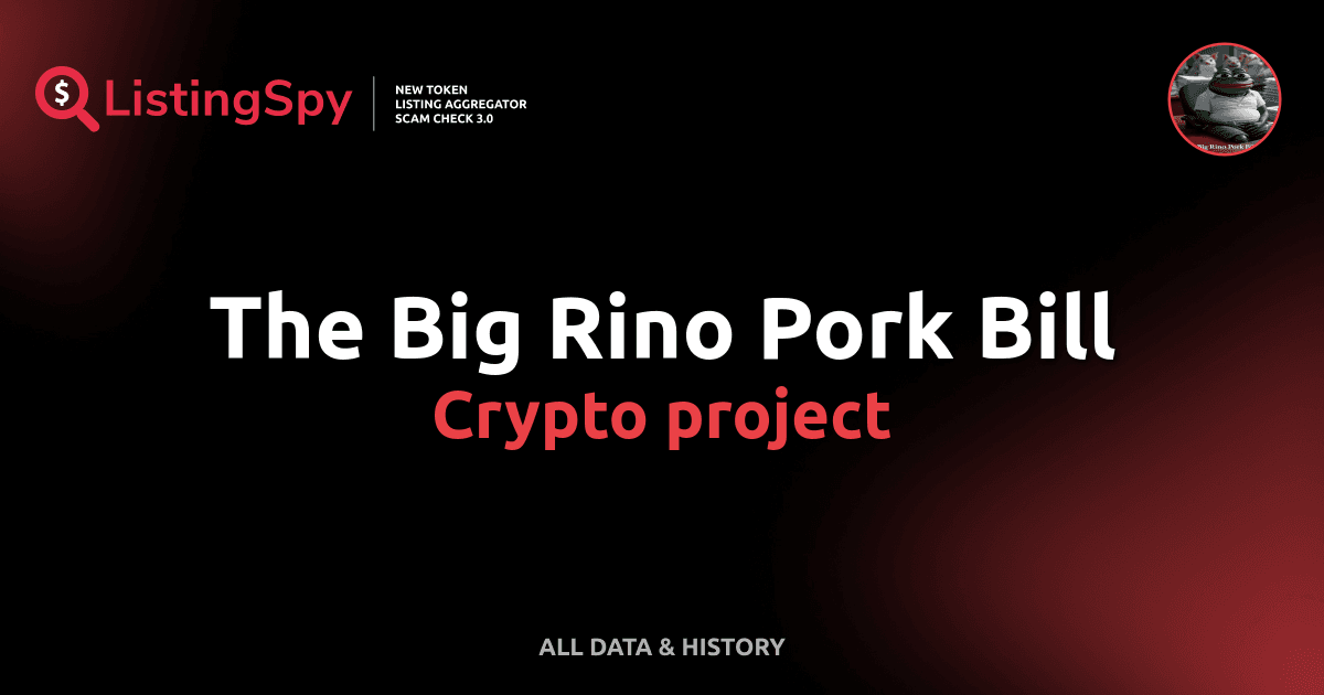 The Big Rino Pork Bill crypto project: TBRPB token listings, events ...
