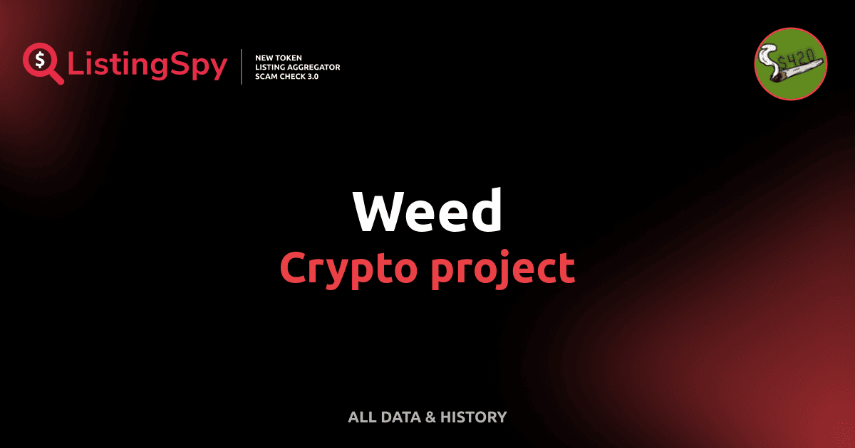 Weed crypto project: 420 token listings, events, analysis | ListingSpy