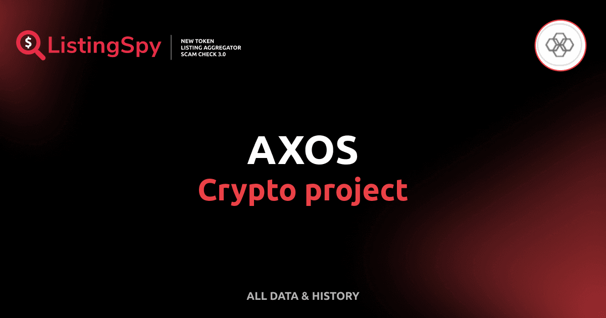 AXOS crypto project: AXO token listings, events, analysis | ListingSpy