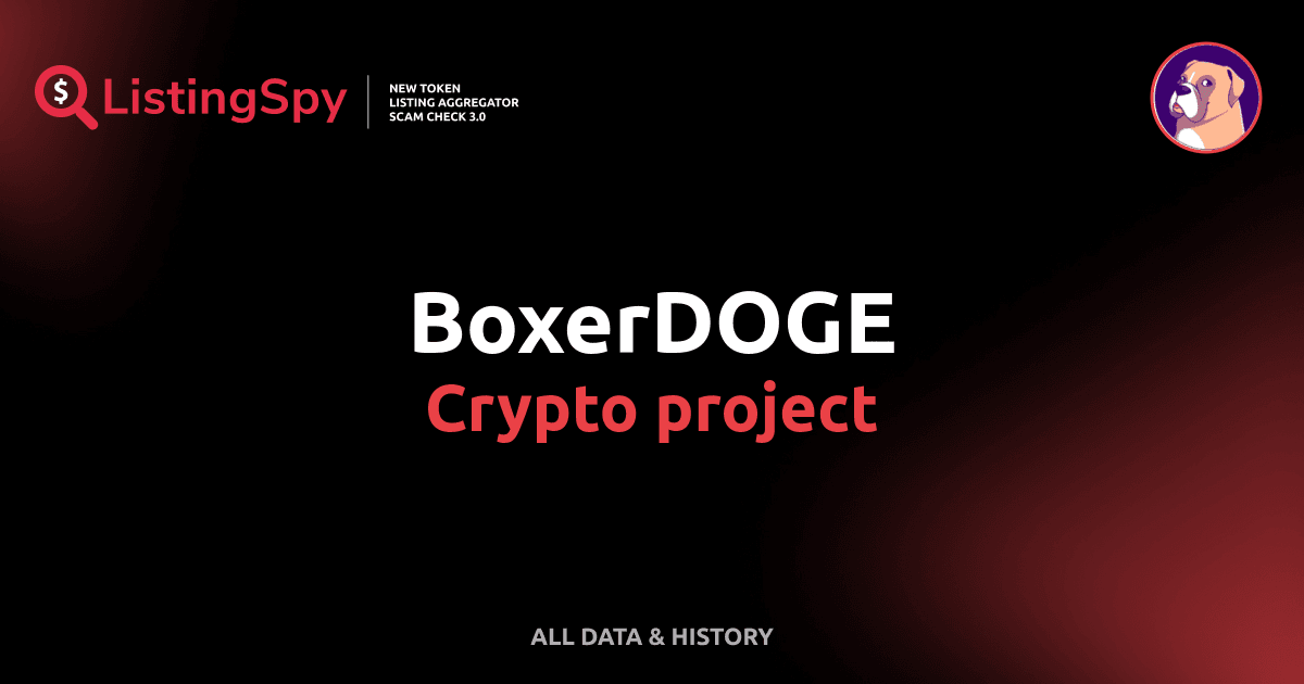 BoxerDOGE crypto project: BOXERDOGE token listings, events, analysis ...