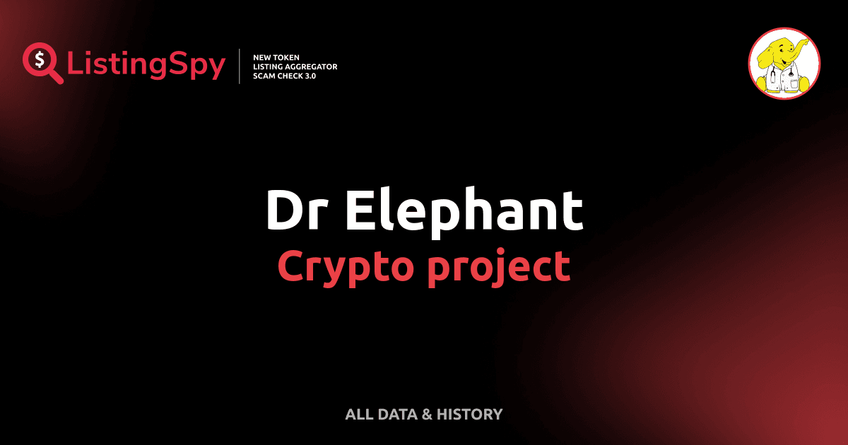 Dr Elephant crypto project: DrElephant token listings, events, analysis ...