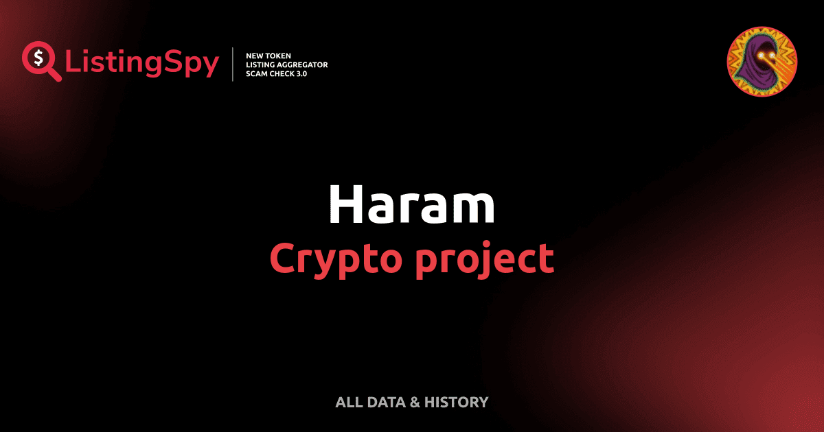 Haram crypto project: Haram token listings, events, analysis | ListingSpy