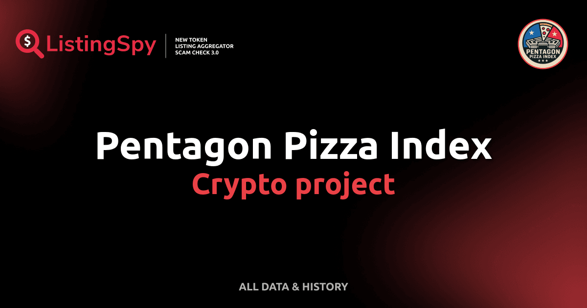 Pentagon Pizza Index crypto project: PIZZA token listings, events, analysis | ListingSpy