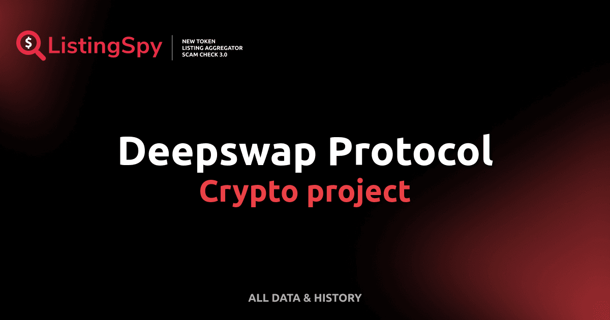 Deepswap Protocol crypto project: DSP token listings, events, analysis ...