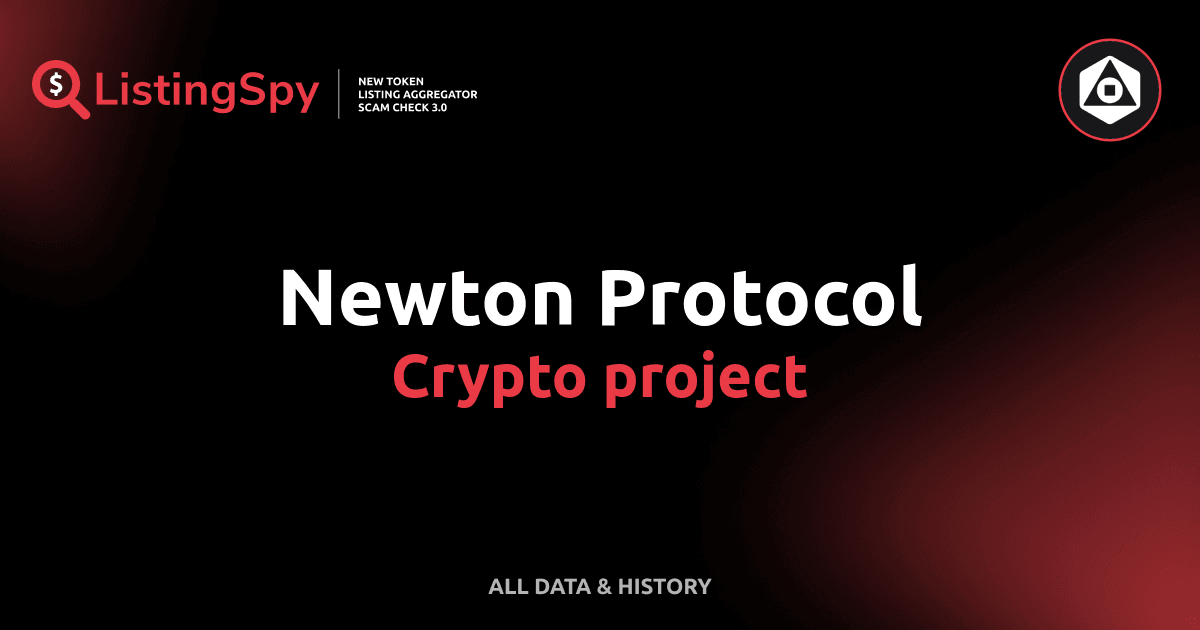 Newton Protocol crypto project: newt token listings, events, analysis | ListingSpy
