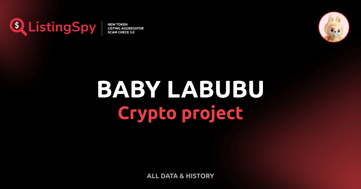 BABY LABUBU crypto project: BABYLABUBU token listings, events, analysis | ListingSpy