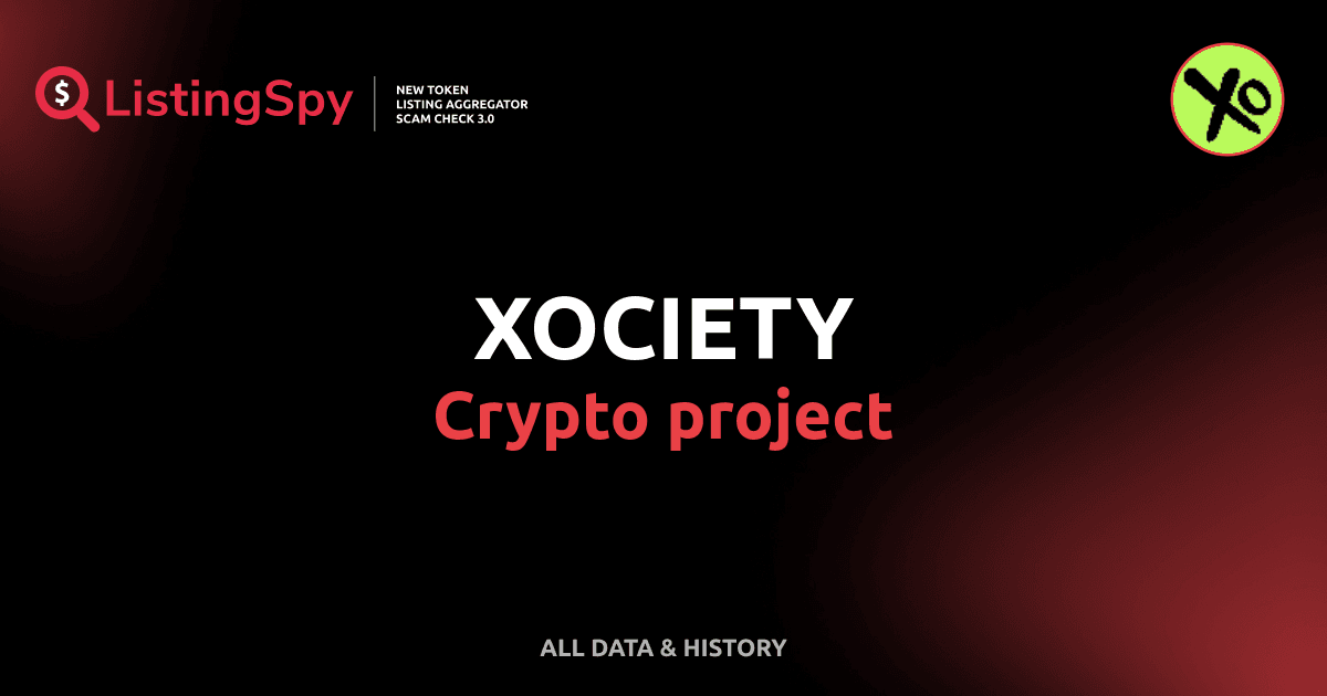 XOCIETY crypto project: XO token listings, events, analysis | ListingSpy