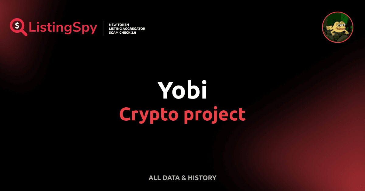 Yobi crypto project: YOBI token listings, events, analysis | ListingSpy