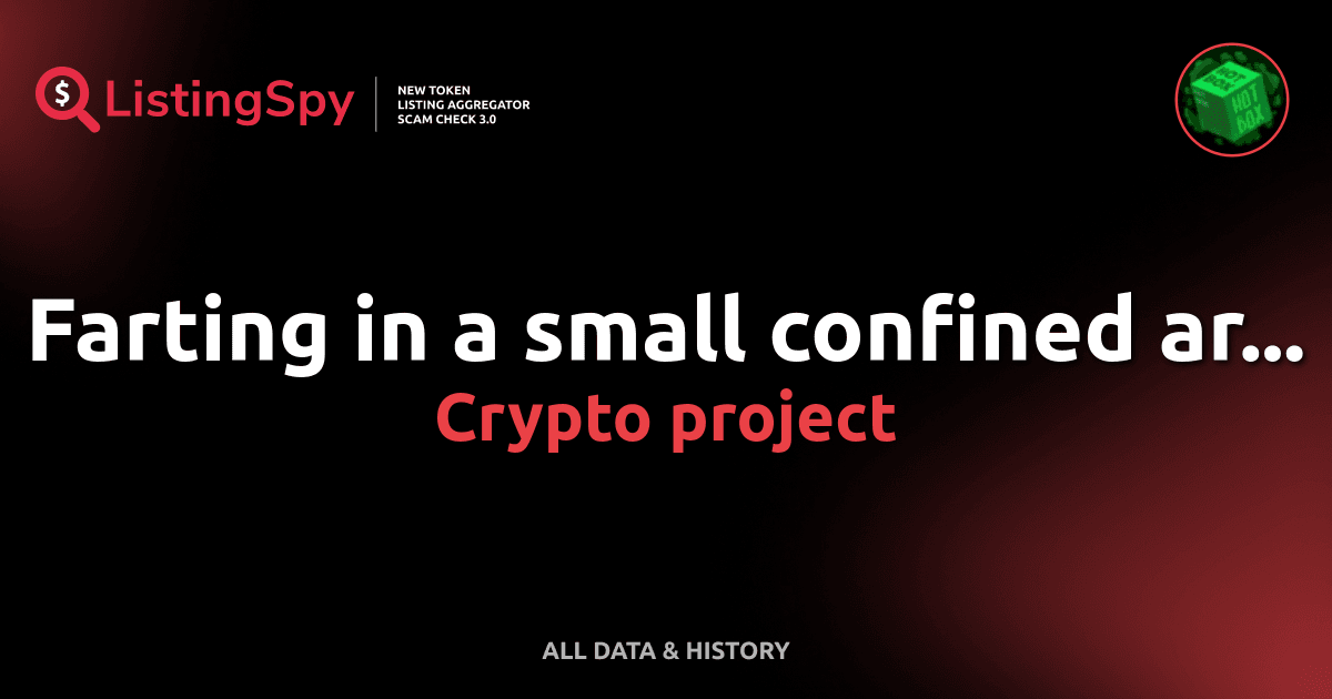Farting in a small confined ar... crypto project: HOTBOX token listings, events, analysis ...