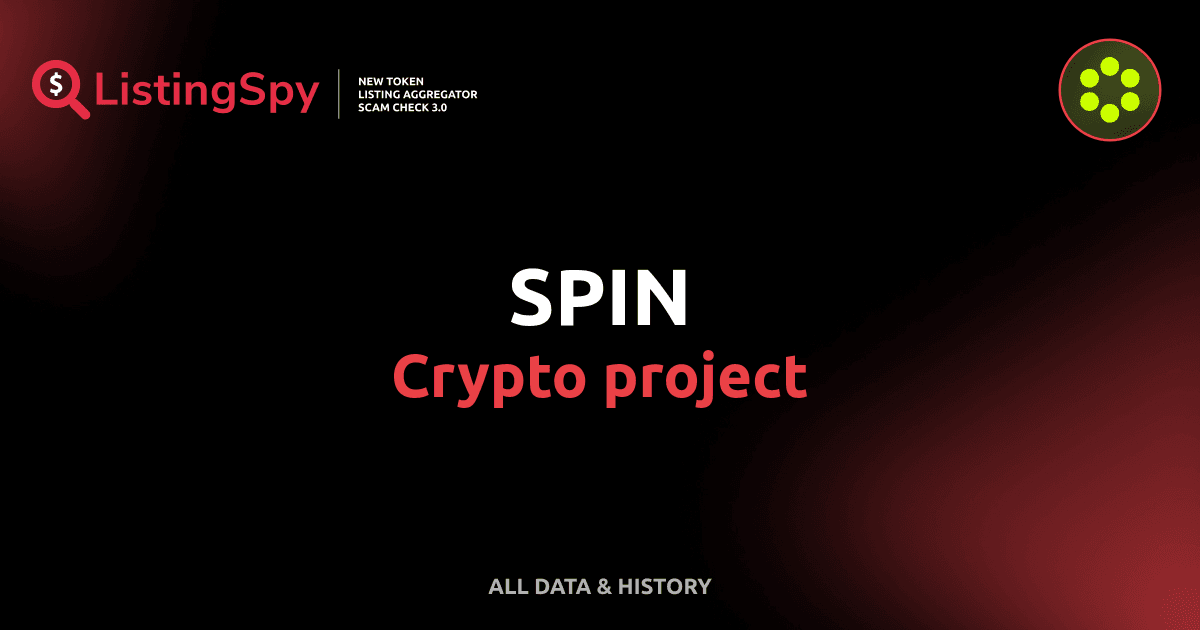 SPIN crypto project: SPIN token listings, events, analysis | ListingSpy