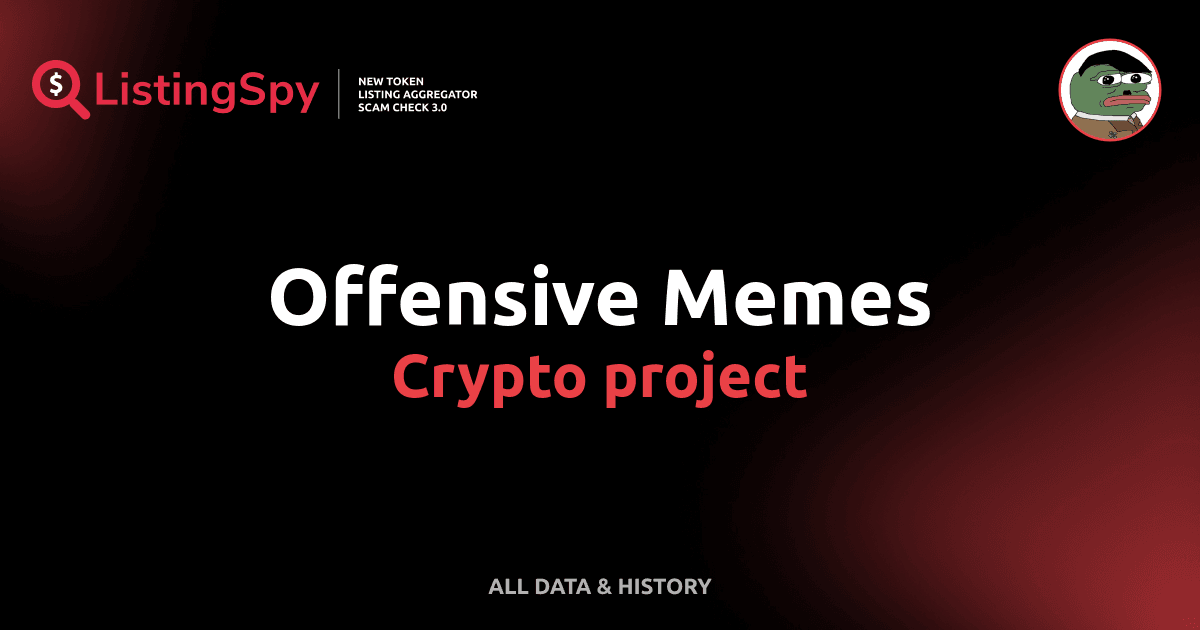 Offensive Memes crypto project: Offensive token listings, events ...