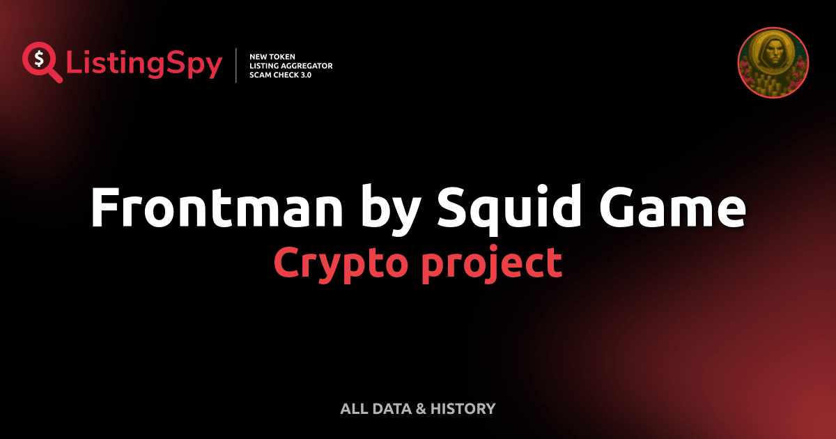 Frontman by Squid Game crypto project: FRONTMAN token listings, events ...