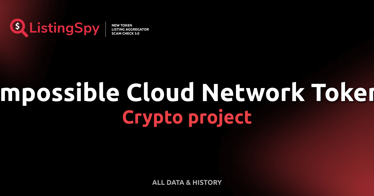 Impossible Cloud Network Token crypto project: ICNT token listings, events, analysis | ListingSpy