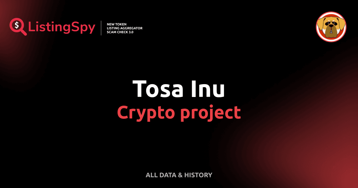 Tosa Inu crypto project: TOS token listings, events, analysis | ListingSpy